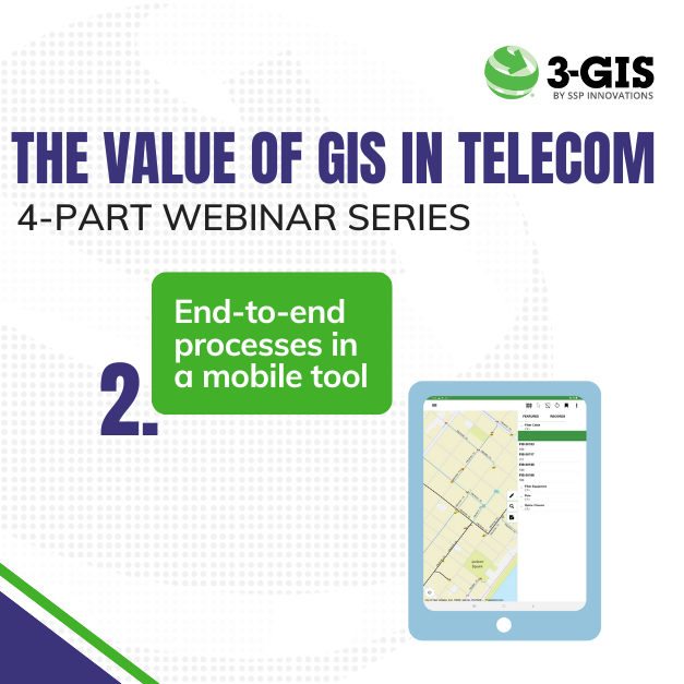 3-GIS | Value of GIS in telecom: End-to-end processes in a mobile tool